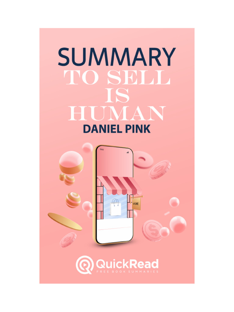 Summary of To Sell Is Human by Daniel Pink | PDF | Sales | Extraversion ...