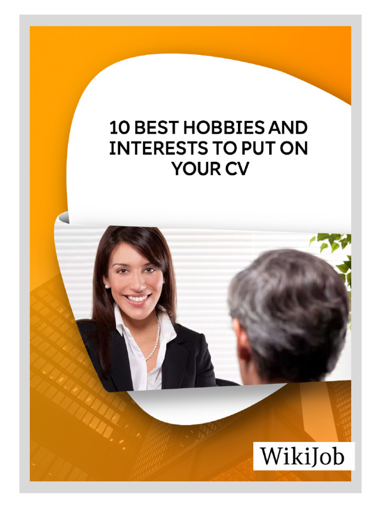 10 Best Hobbies and Interests To Put On | PDF | Mentorship | Hobbies