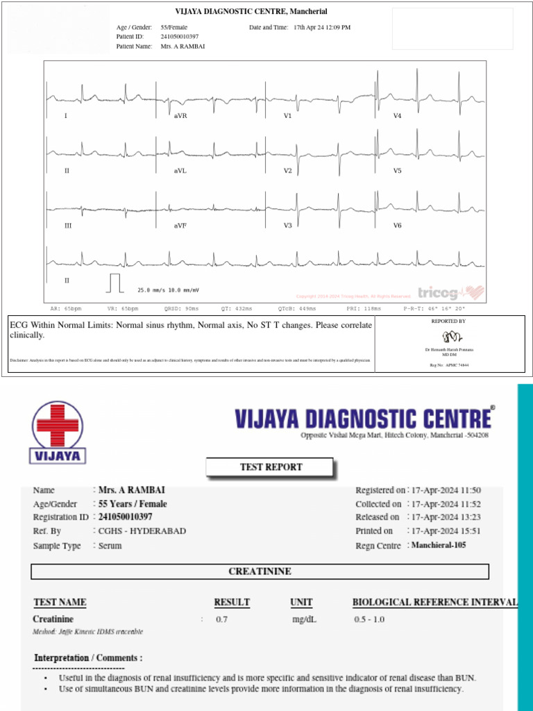 Age / Gender: 55/female Patient ID: 241050010397 Patient Name: Mrs. A Rambai Date and Time: 17th ...