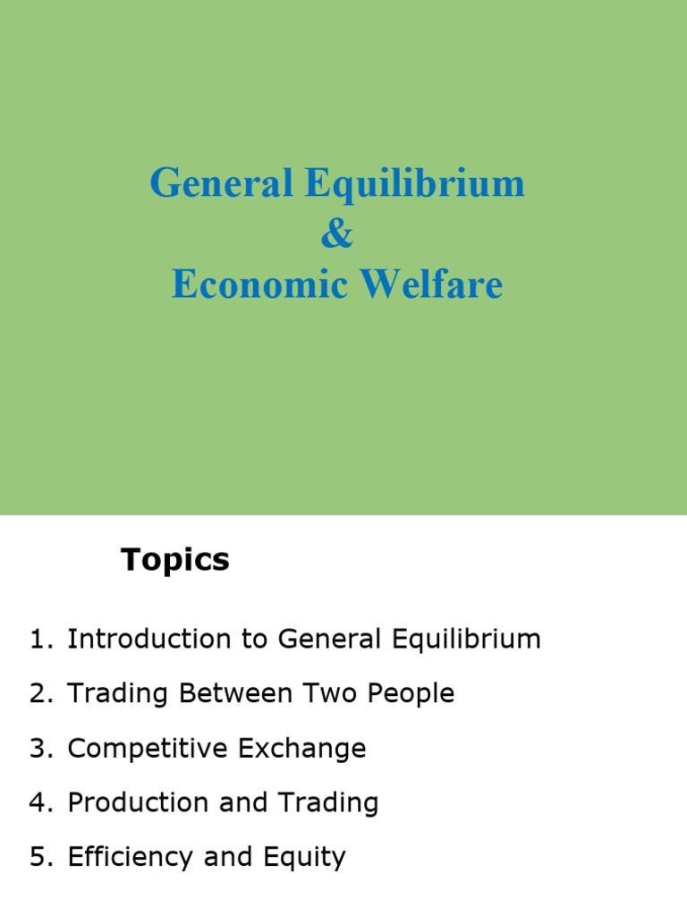 General Equilibrium Model - Slides 2 | PDF | Welfare Economics | Pareto ...
