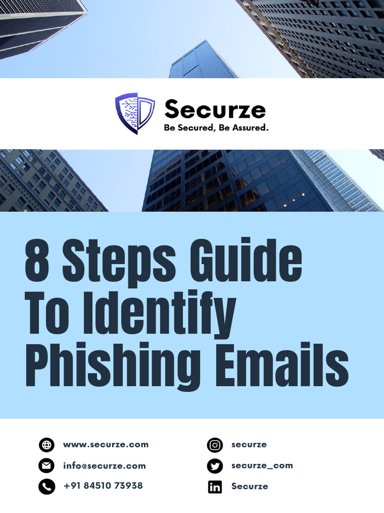 8 Steps Guide To Identify Phishing Emails - Securze | PDF | Phishing ... 8 Steps Guide To Identify Phishing Emails - Securze | PDF | Phishing ...