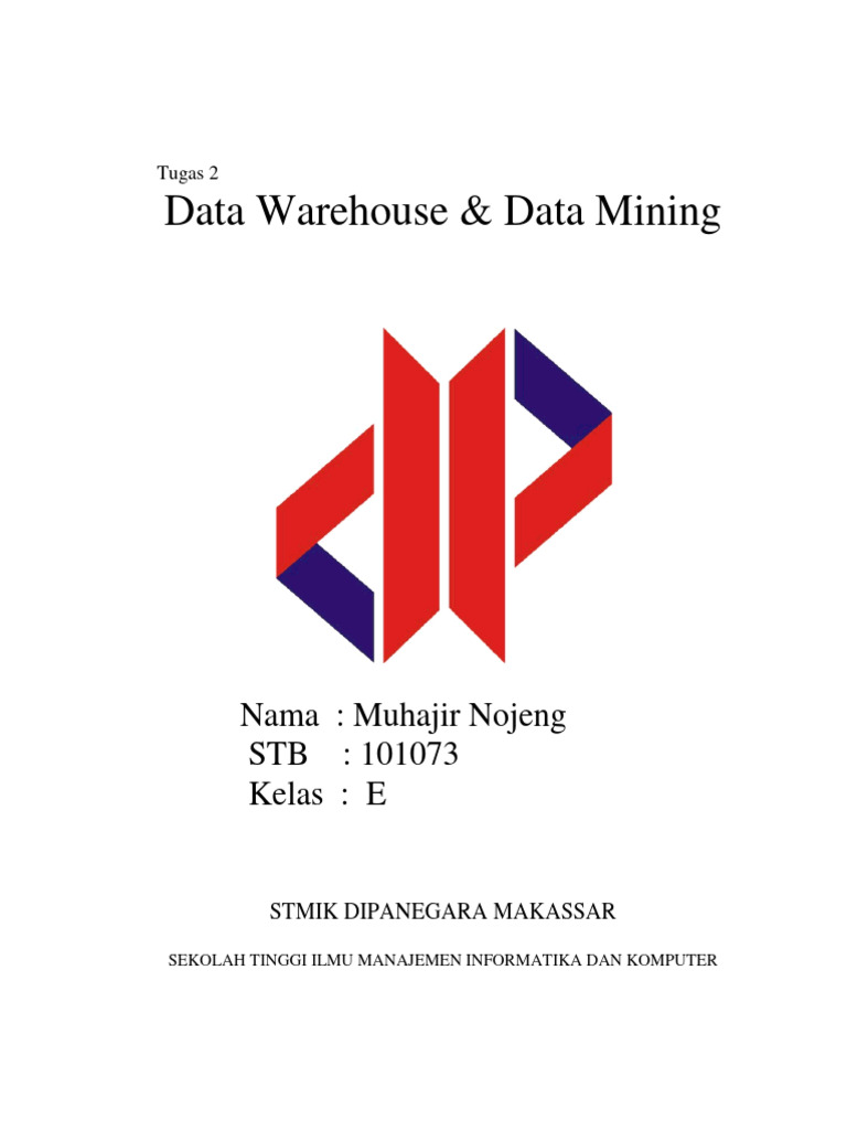 Tugas 2 Data Warehouse & Data Mining | PDF | Bisnis | Komputer