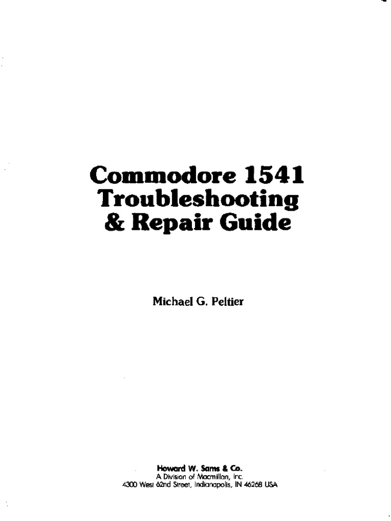 Commodore 1541 Troubleshooting and Repair Guide | PDF | Electronics | Computer Engineering