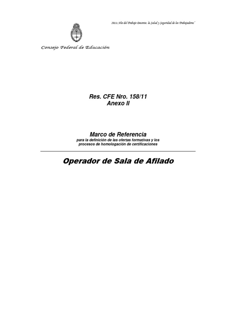 Operador de Sala de Afilado: Res. CFE Nro. 158/11 Anexo II | PDF ...