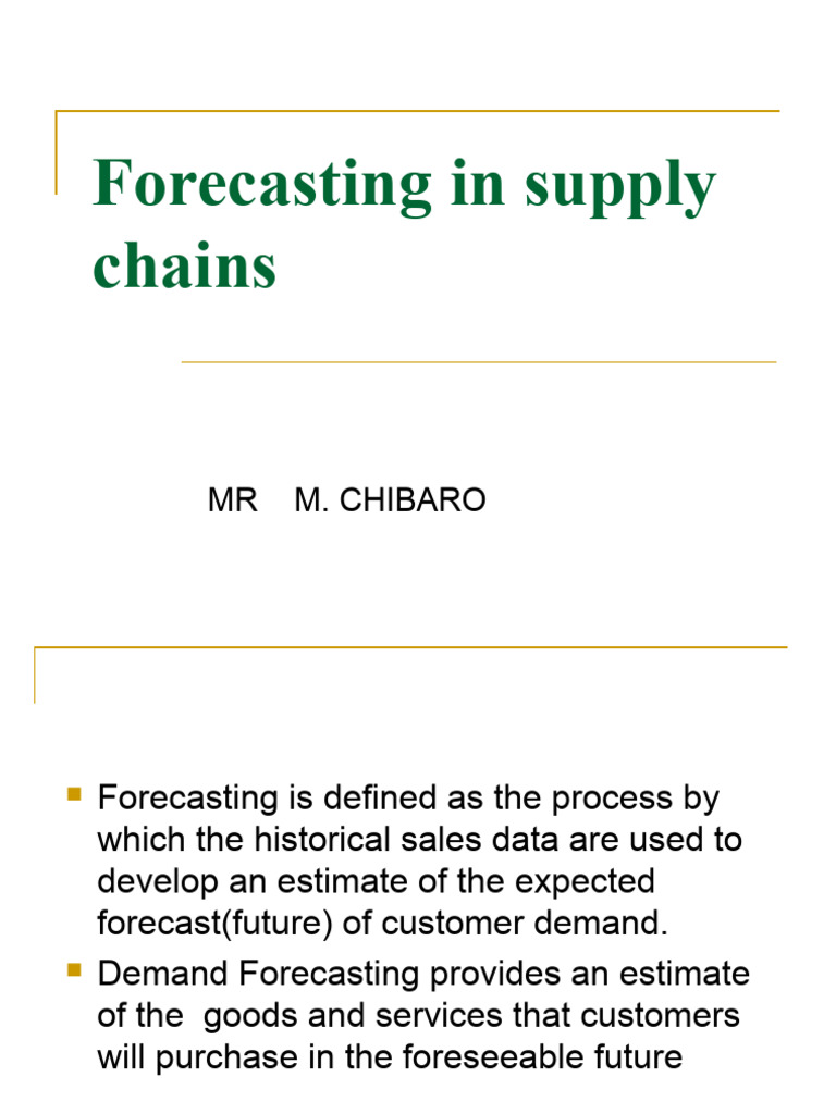 Lesson 3 - Forecasting in Supply chains (1) | PDF | Forecasting | Demand