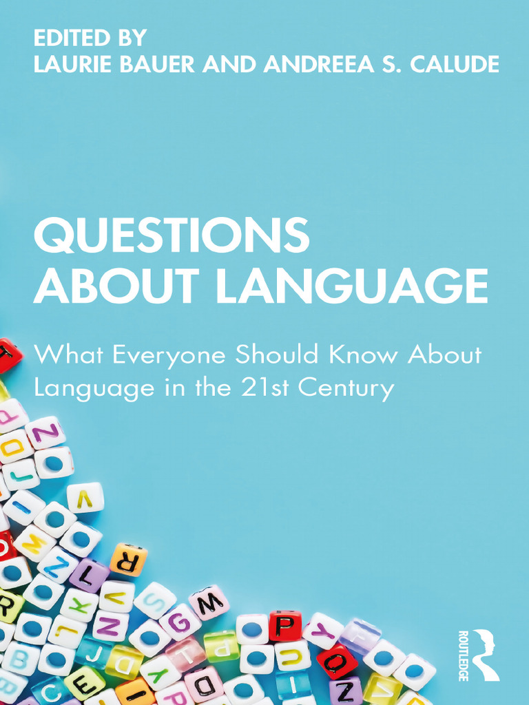 Questions About Language What Everyone Should Know About Language in ...