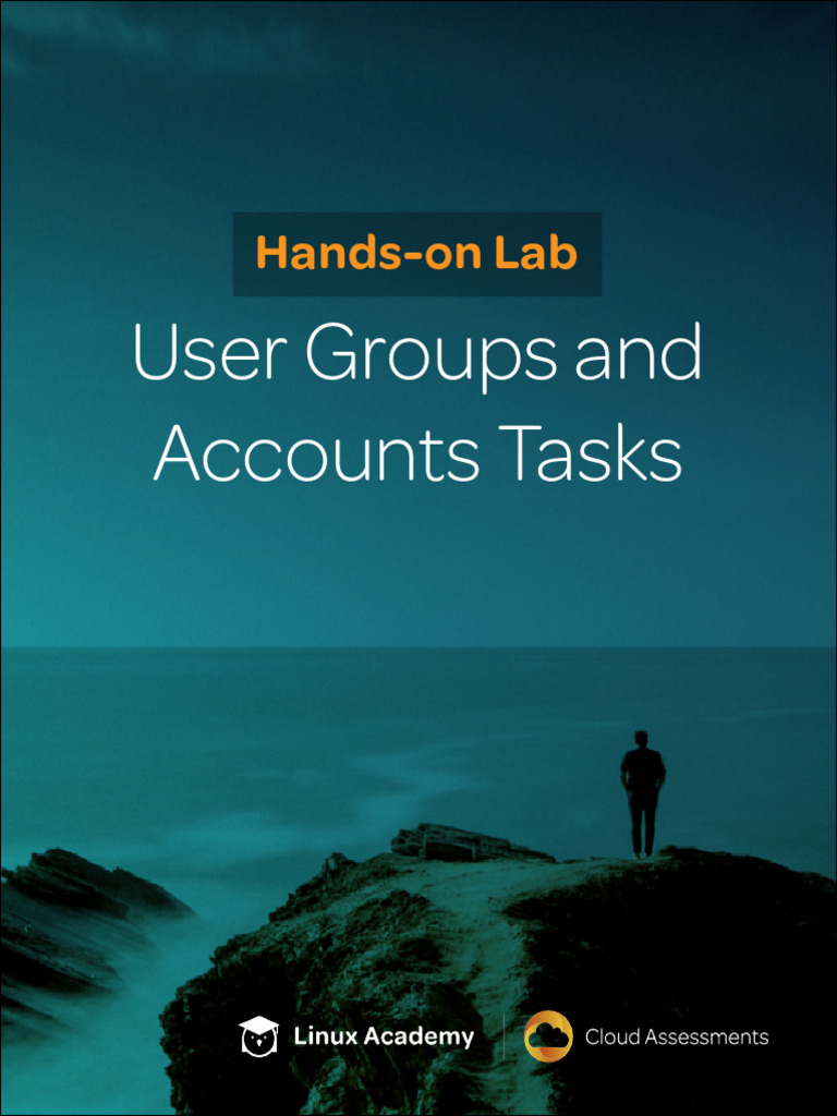 Hands-On Lab User Groups and Accounts Tasks | PDF | Superuser | User (Computing)