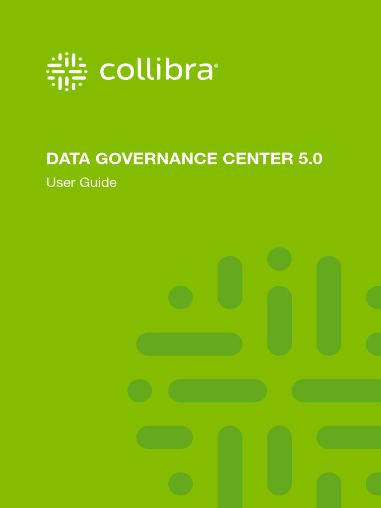 Collibra DGC 5.0 User Guide | PDF | Information Technology | System Software