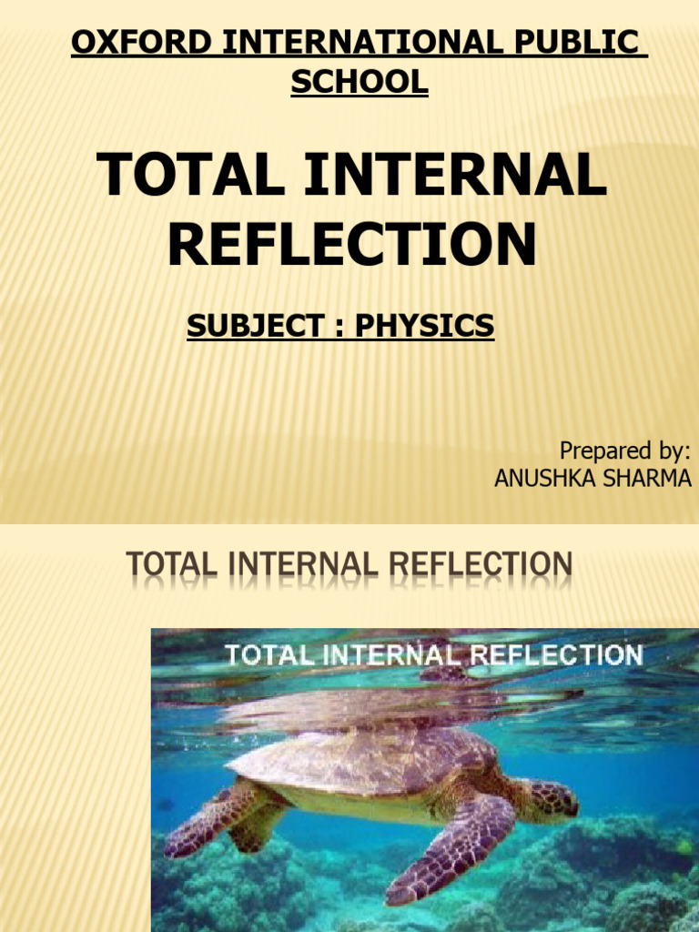 Total Internal Reflection | PDF | Reflection (Physics) | Refraction