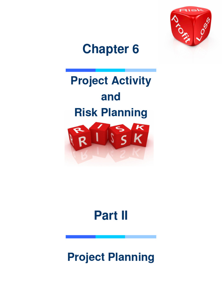 Ch06 Project Activity and Risk Planning | PDF | Risk | Risk Management