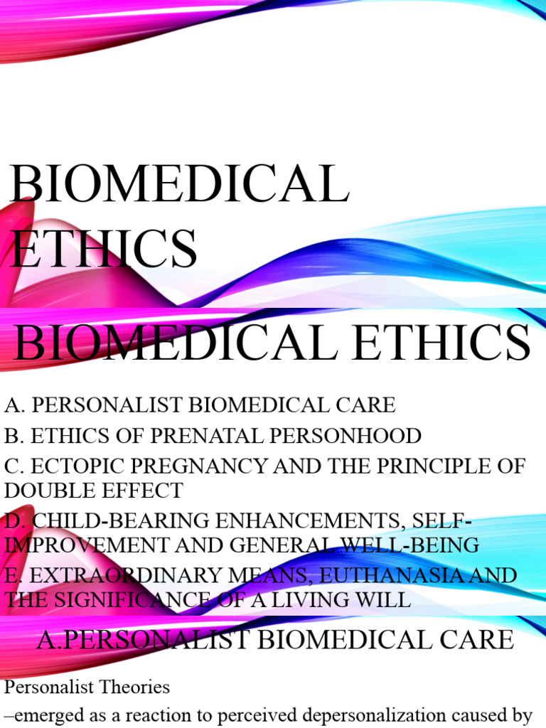 Biomedical Ethics | PDF | Pregnancy | Prenatal Development
