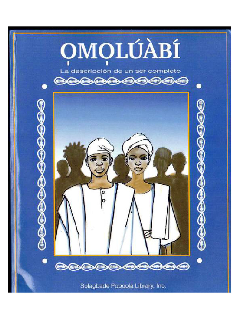 Omoluabi- La Descripicion de Un Ser Completo (2018) Solagbade Popoola ...