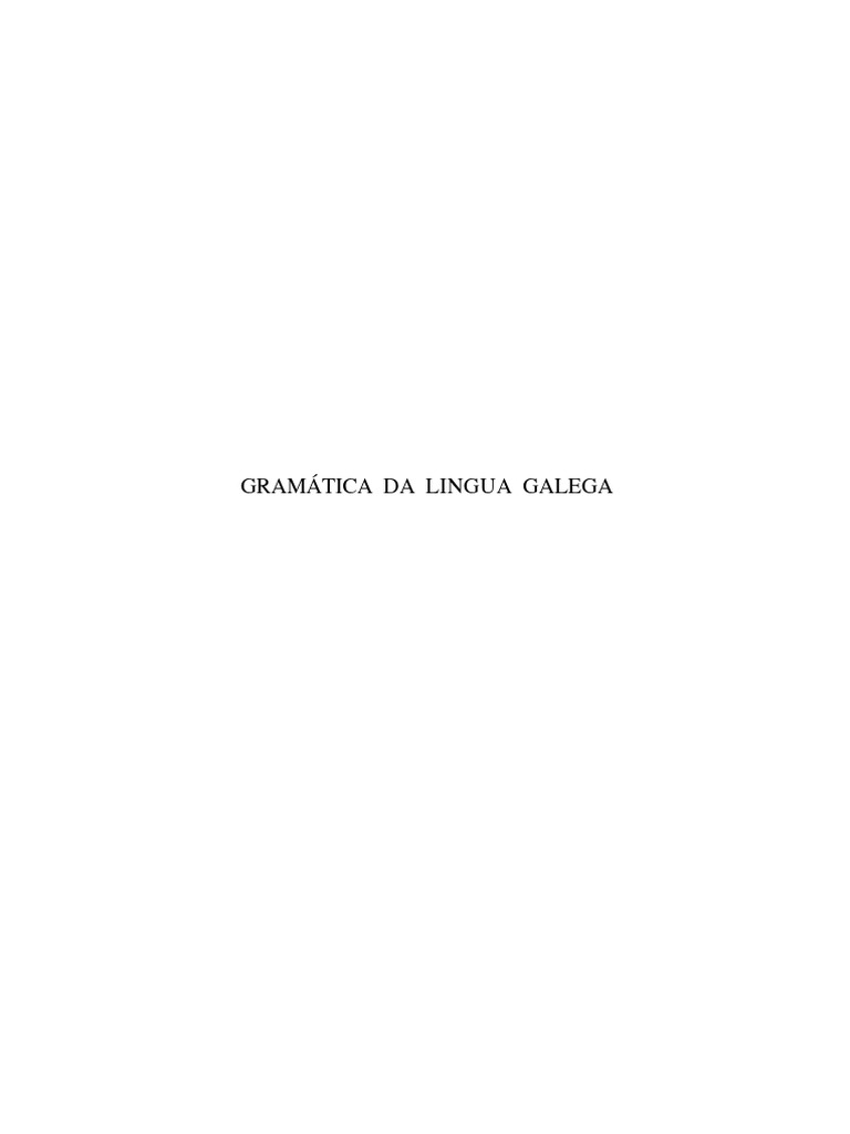 Gramática Da Lingua Galega (Álvarez R., Xove X.) (Z-Library) | PDF