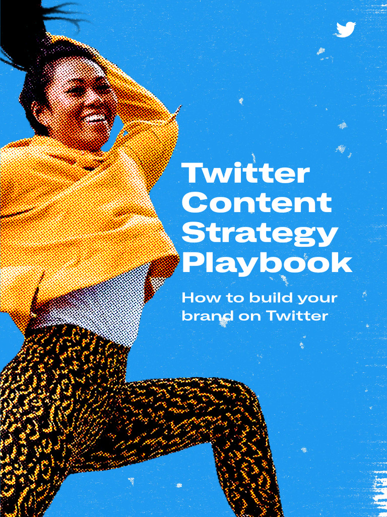 Twitter Content Strategy Playbook | PDF | Brand | Hashtag
