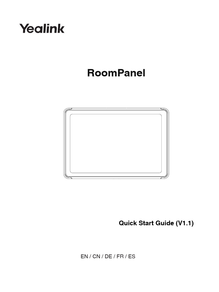 Yealink RoomPanel Quick Start Guide (EN, CN, DE, FR, ES) V1.1 | PDF