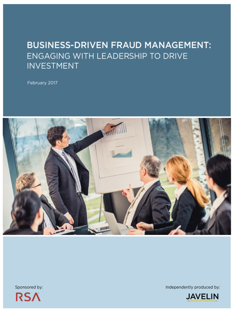 Business Driven Fraud Management Javelin 2017 Pdf Performance