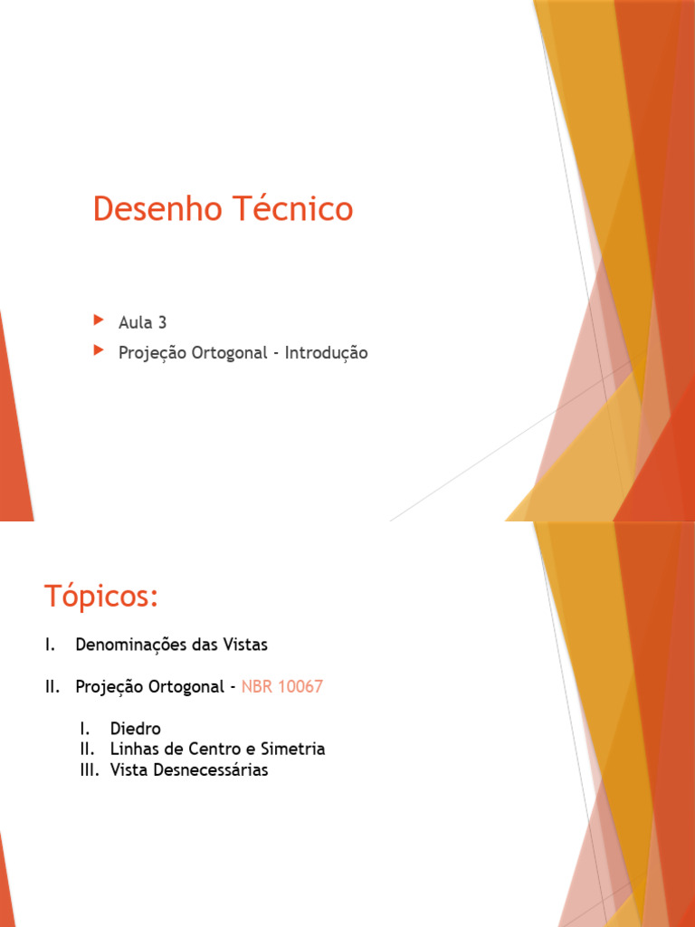 Aula 3 - Projeção Ortogonal | PDF | Desenho técnico | Desenho