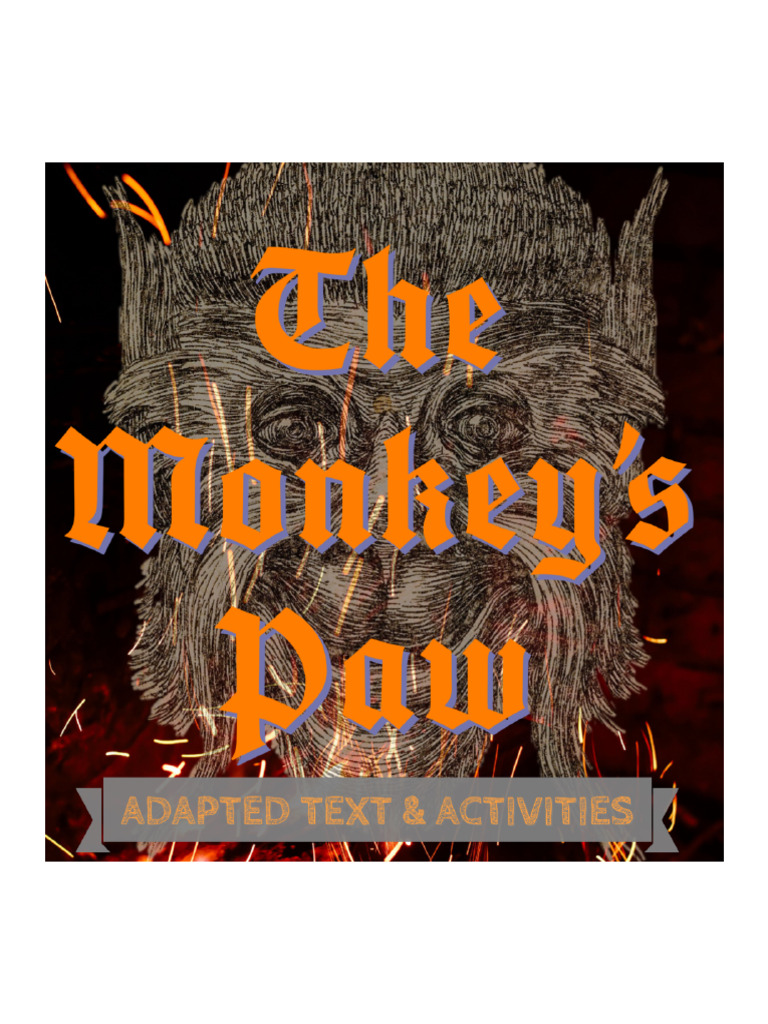 The Monkeys Paw Simplified Halloween Story | PDF | Question | Irony