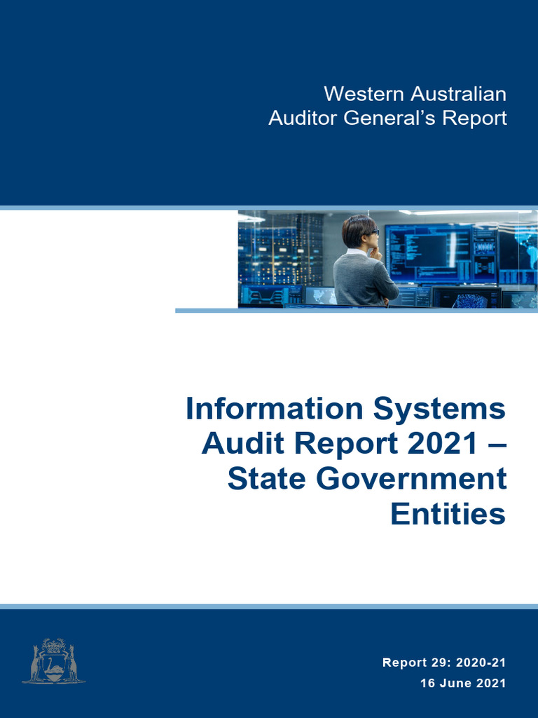 Report 29 - Information Systems Audit Report 2021 State Government ...