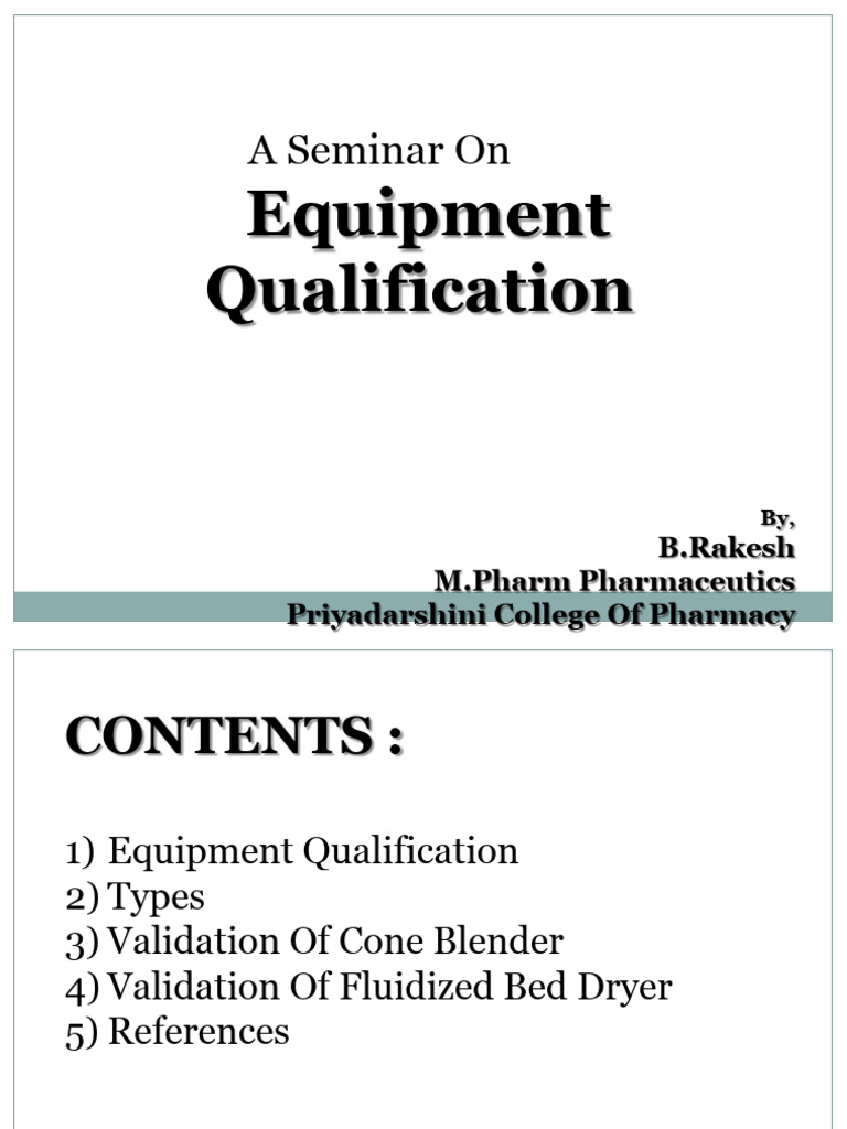 Equipment Qualification in Pharma | PDF | Verification And Validation