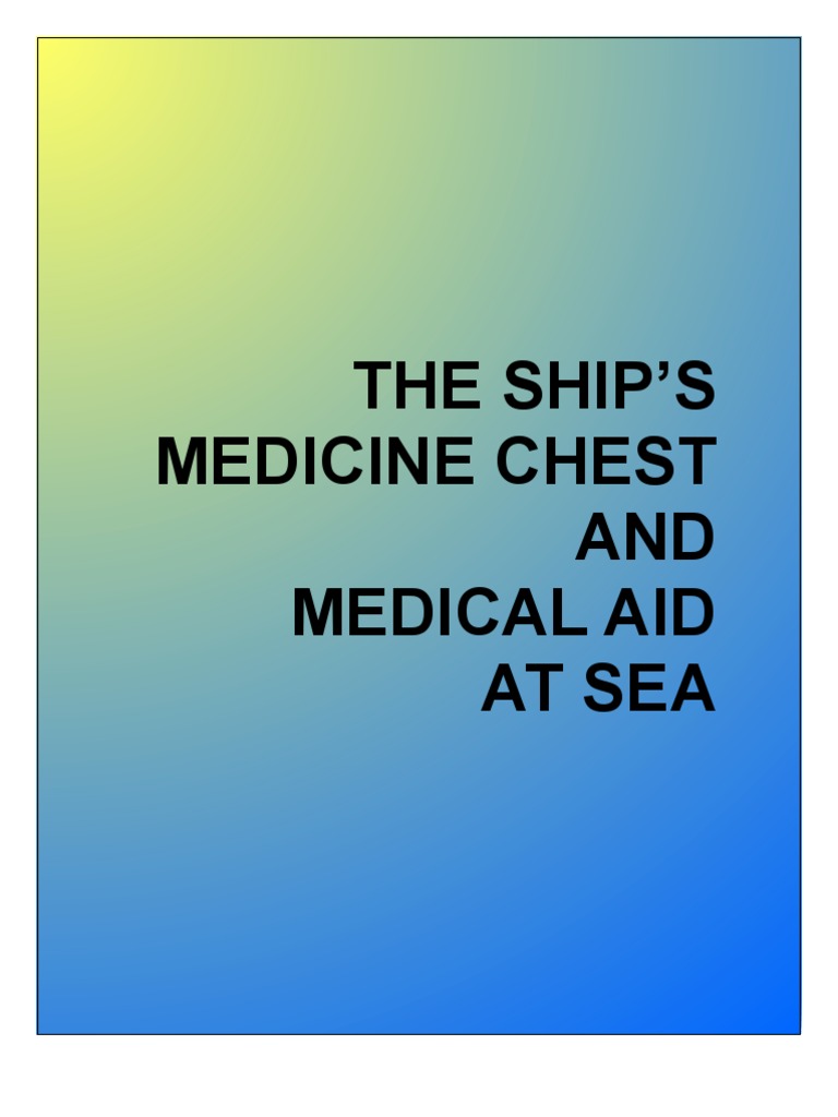 Ship's Medicine Chest | PDF | United States Public Health Service ...