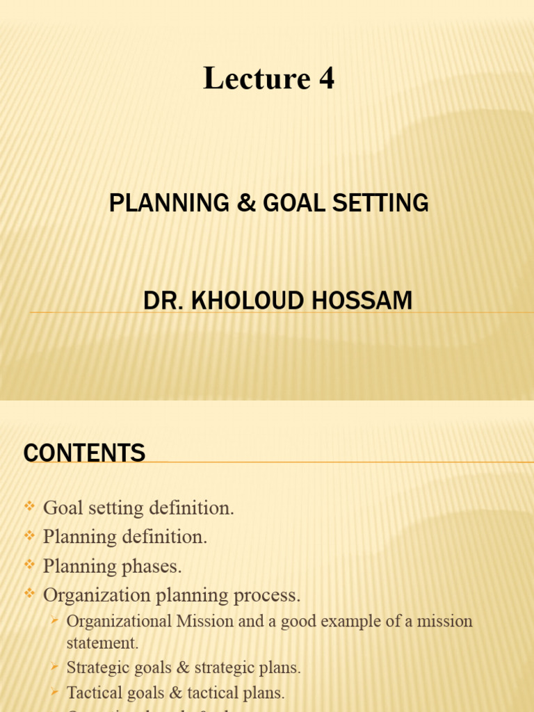 lecture 4 updated | PDF | Strategic Planning | Goal