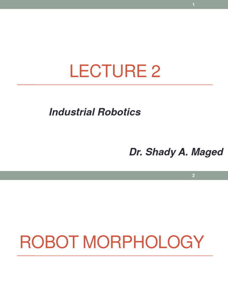 Lecture 1.2 - Robot Morphology | PDF | Robot | Robotics