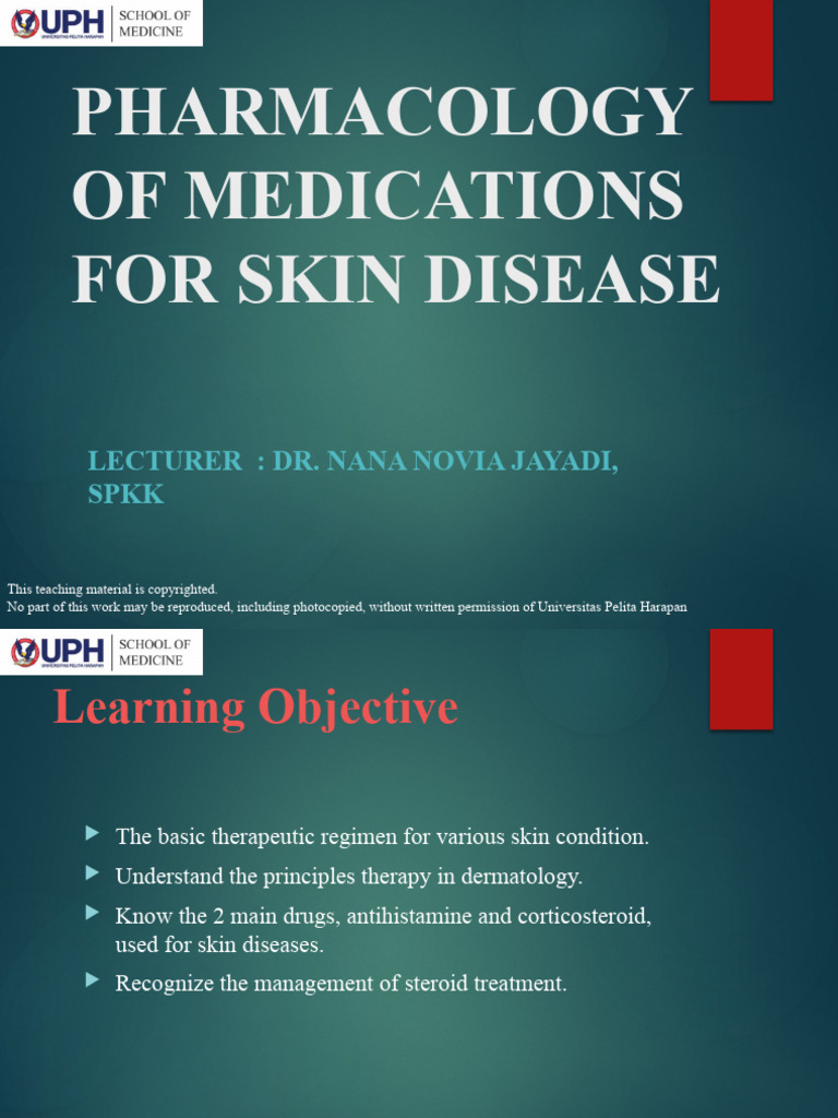 PHARMACOLOGY OF MEDICATIONS FOR SKIN DISEASE 2021 Lecture - DR Nana ...