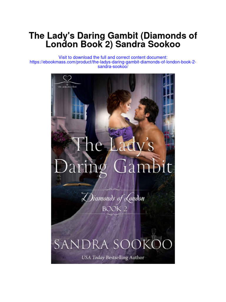 The Ladys Daring Gambit Diamonds Of London Book 2 Sandra Sookoo Full Chapter Pdf