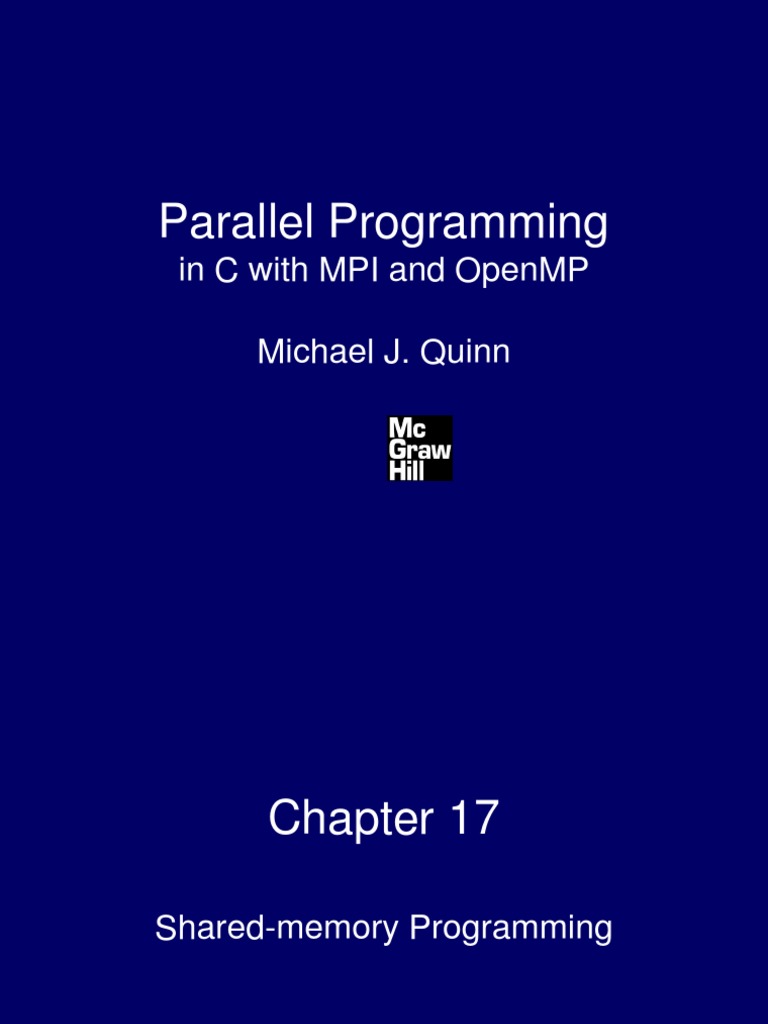 Parallel Programming: in C With Mpi and Openmp Michael J. Quinn | PDF | Parallel Computing ...