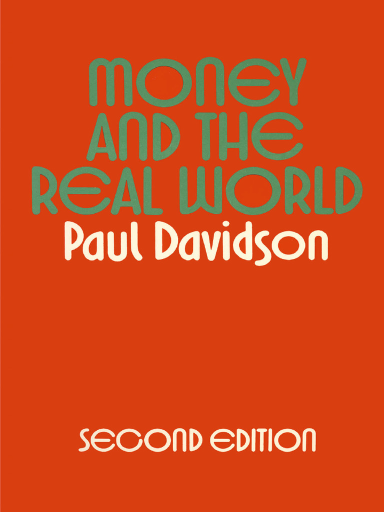 Paul Davidson (Auth.) - Money and The Real World-Palgrave Macmillan UK ...
