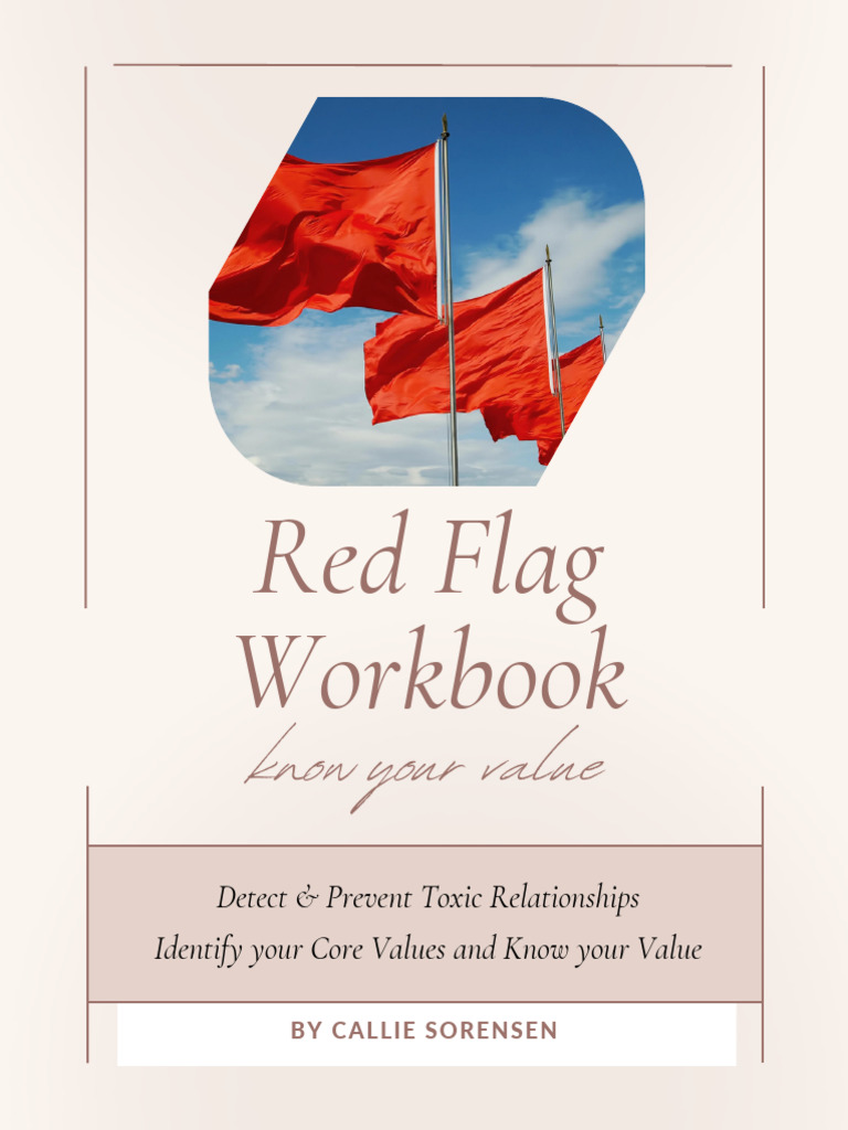 Red Flags in Relationships Workbook | PDF | Self Esteem | Psychological ...