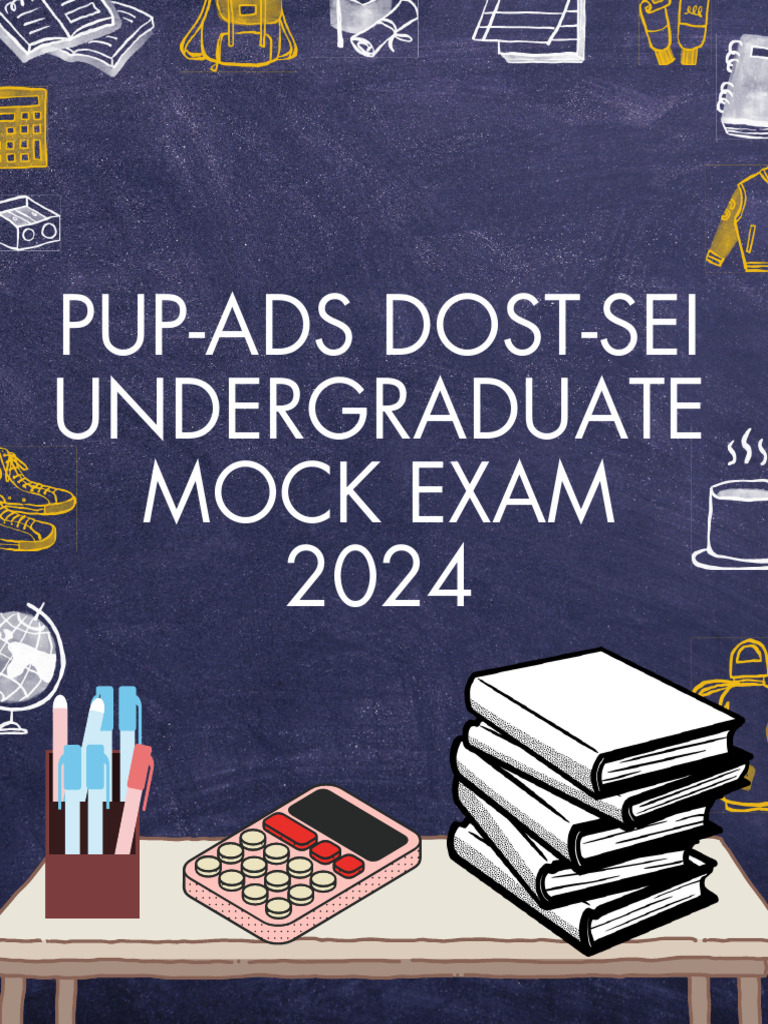 PUP-ADS DOST-SEI Mock Exam 2024 Guide | PDF | Stars | Atoms