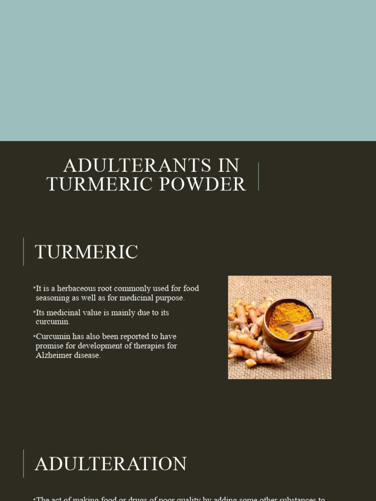 Adulterants and Risks in Turmeric Powder | PDF | Turmeric | Clinical ...