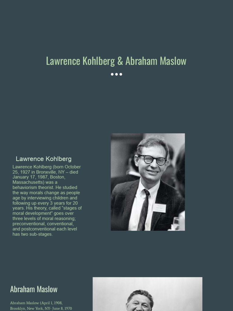 Lawrence Kohlberg & Abraham Maslow Slides | PDF | Psychology | Social ...