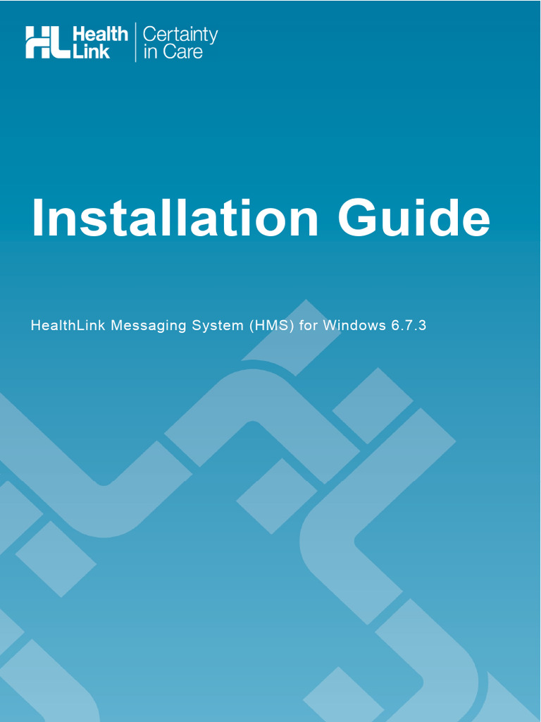 Installation Guide For HealthLink Messaging System HMS For Windows 6.7.3 | PDF | Electronic Data ...