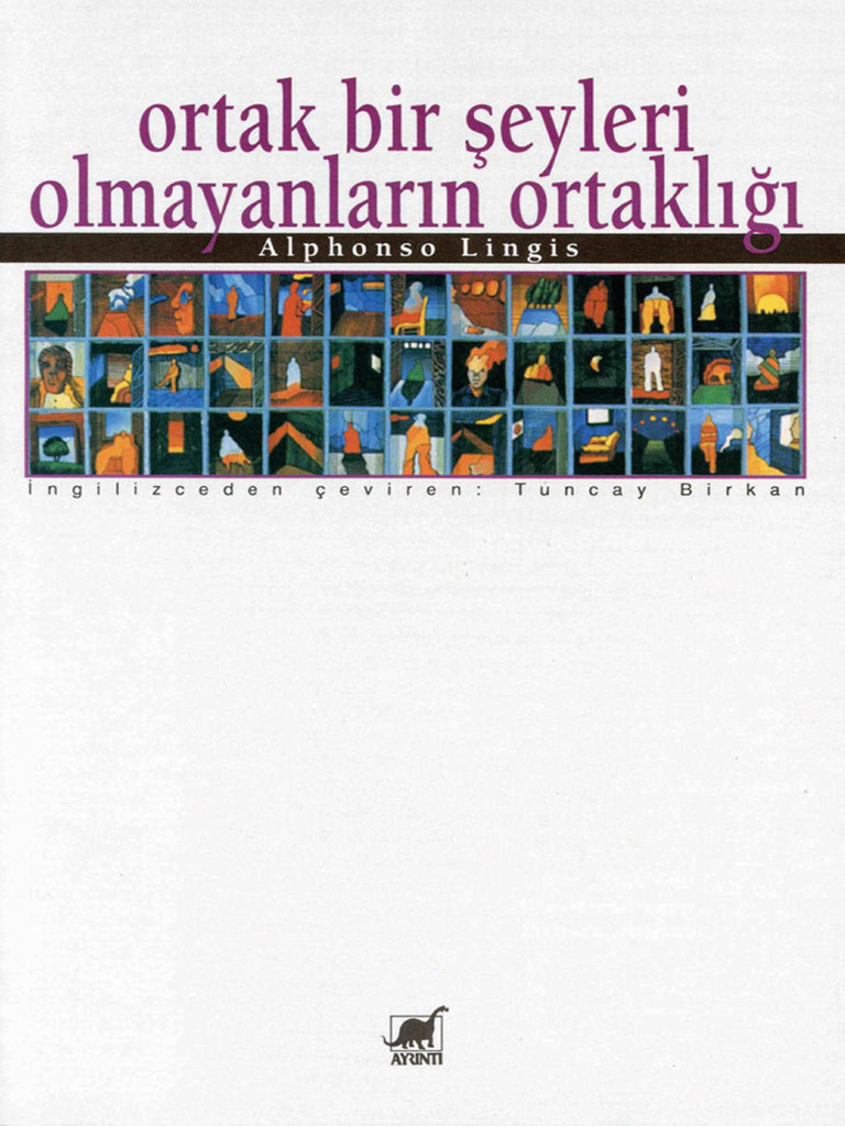 Ortak Bir Şeyleri Olmayanların Ortaklığı - Alphonso - Lingis-Tuncay ...