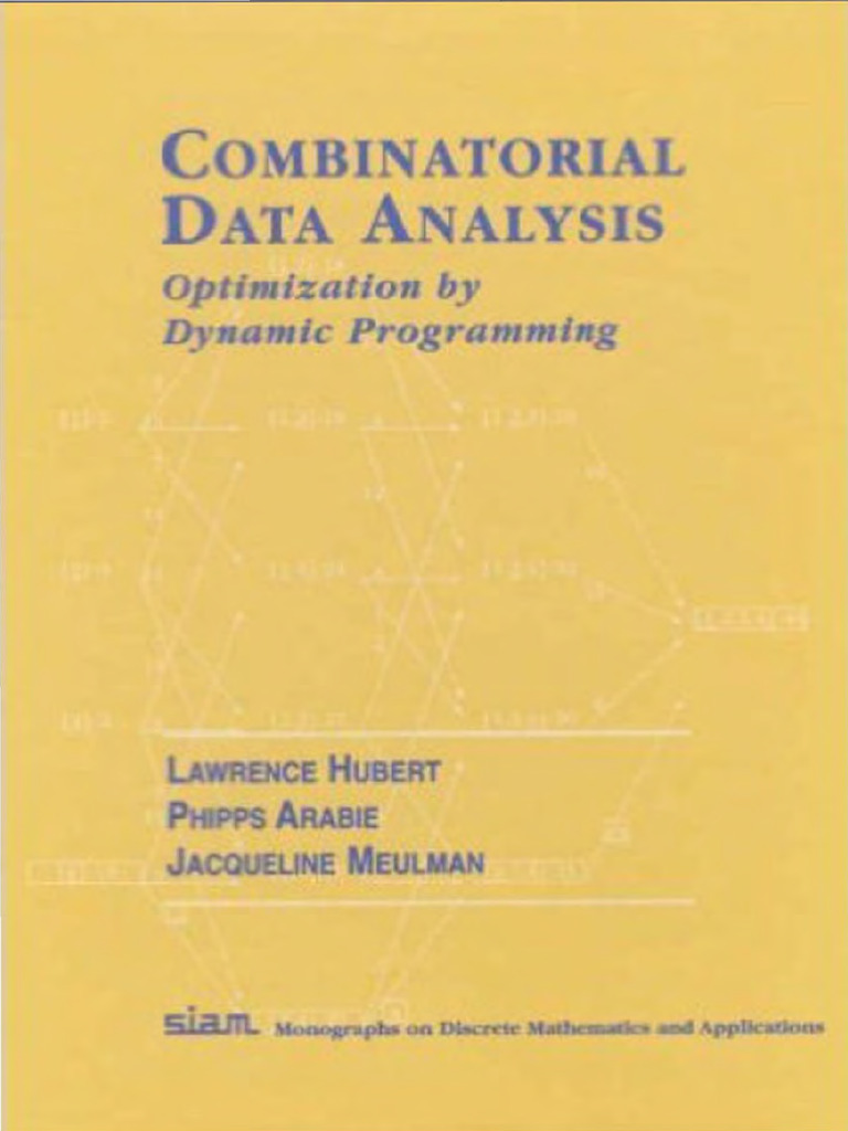 Hubert L., Arable P., Meulman J. - Combinatorial Data Analysis. Optimization by Dynamic ...