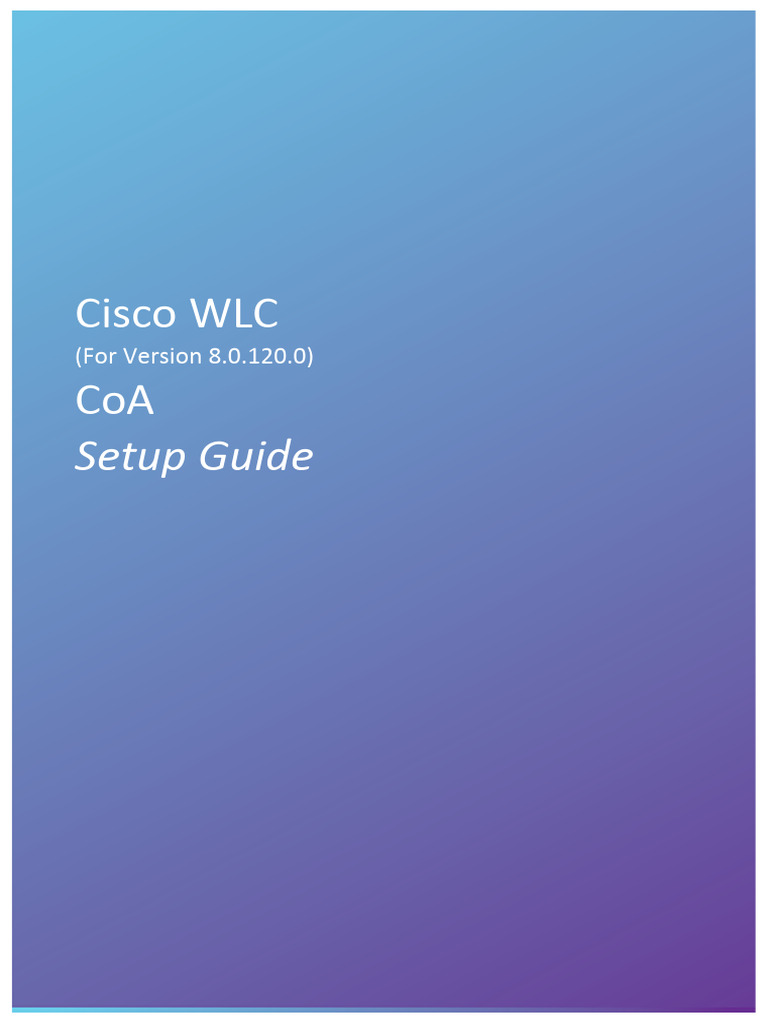 Odyssys Setup Guide Cisco WLC CoA | PDF | Radius | Computer Network