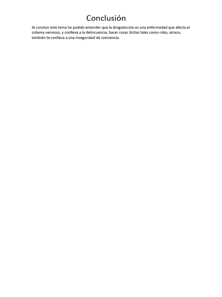Al Concluir Este Tema He Podido Entender Que La Drogadicción Es Una ...
