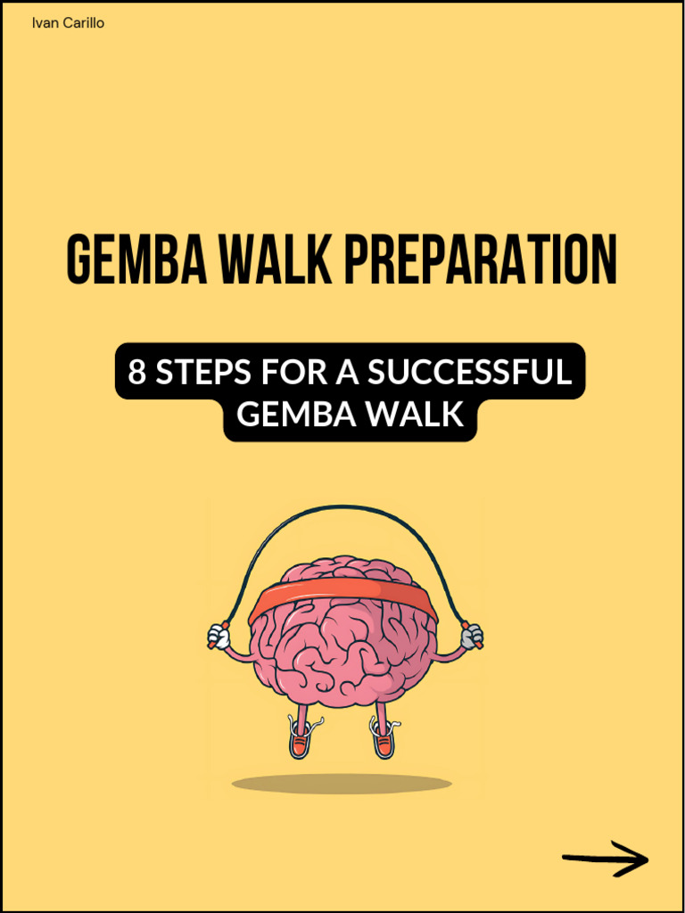 Gemba Walk - 8 Key Steps | Download Free PDF | Cognition | Business
