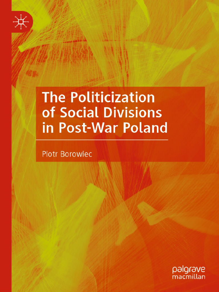 Ebin - Pub - The Politicization of Social Divisions in Post War Poland ...