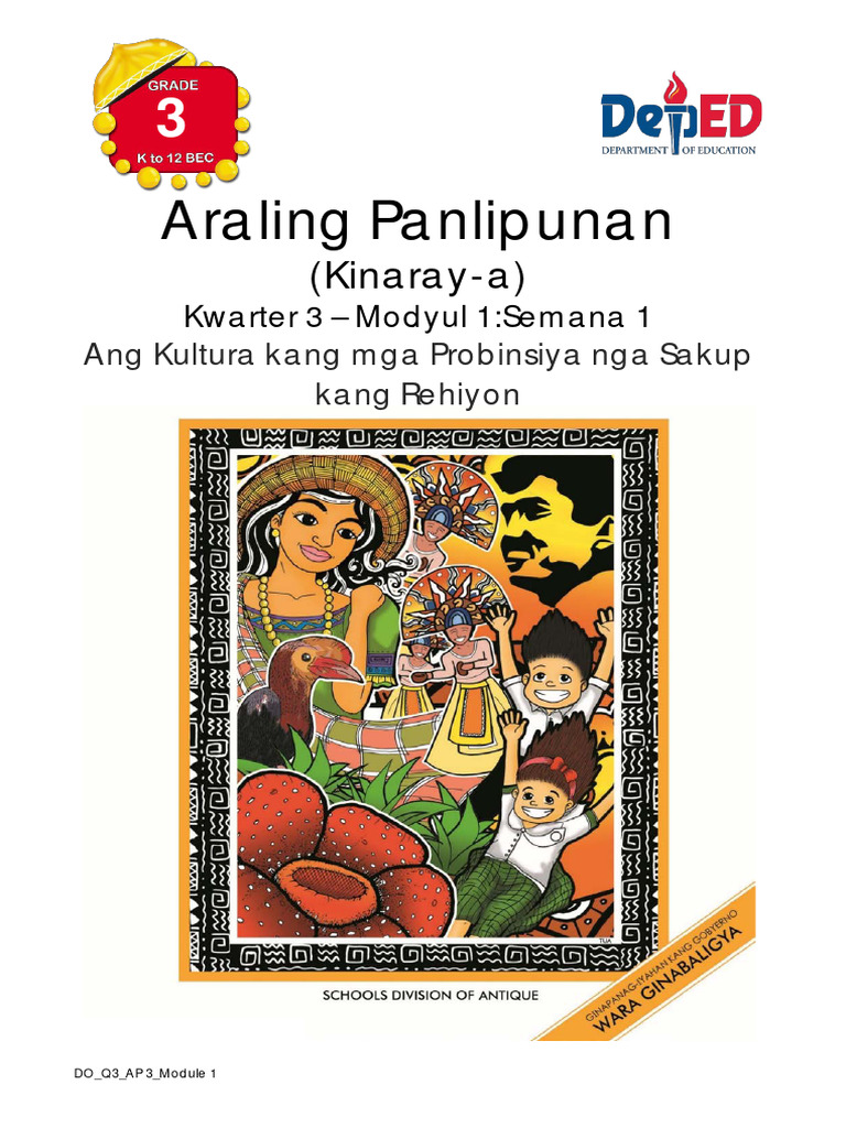 AP3-Q3-Modyul 1-Semana 1-Ang Kultura-kang-mga-Probinsiya-nga-Sakup-kang-Rehiyon | PDF