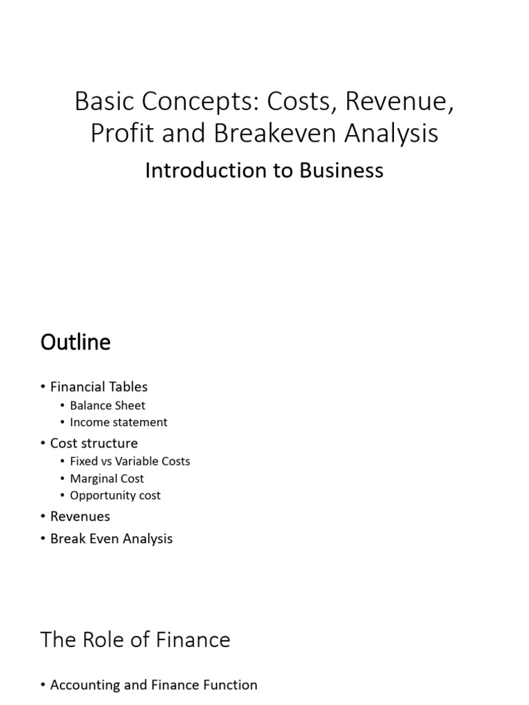Week 9-10. Basic Concepts Costs, Revenue, Profit and Breakeven Analysis ...