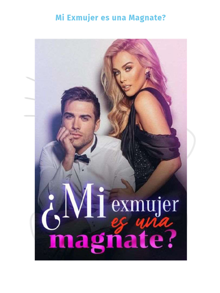 596 - 600 Mi Exmujer Es Una Magnate | PDF