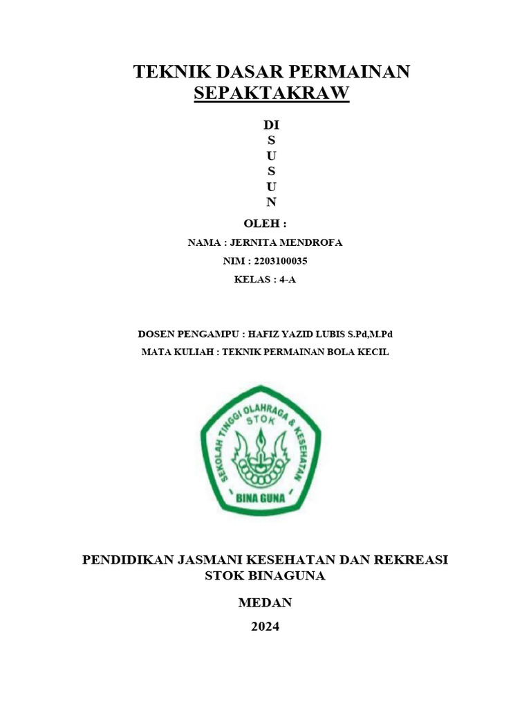 Teknik Dasar Permainan Sepaktakraw (Jernita Mendrofa-2203100035) | PDF