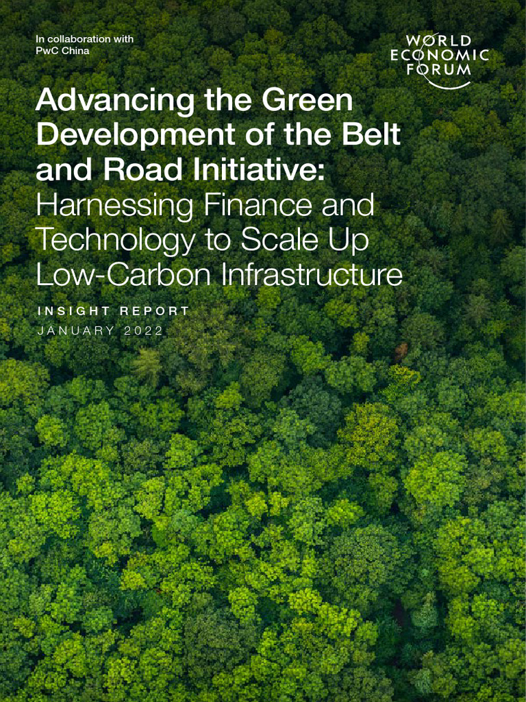 WEF_Advancing_the_Green_Development_of_the_Belt_and_Road_Initiative ...