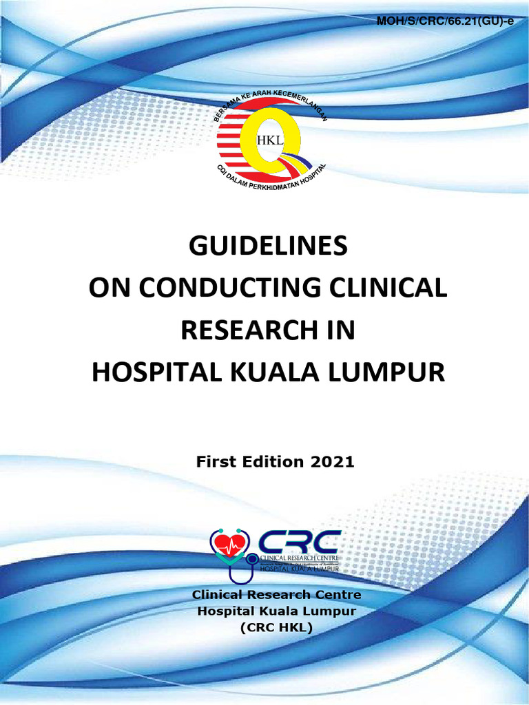 Guidelines On Conducting Clinical Research in Hospital Kuala Lumpur ...