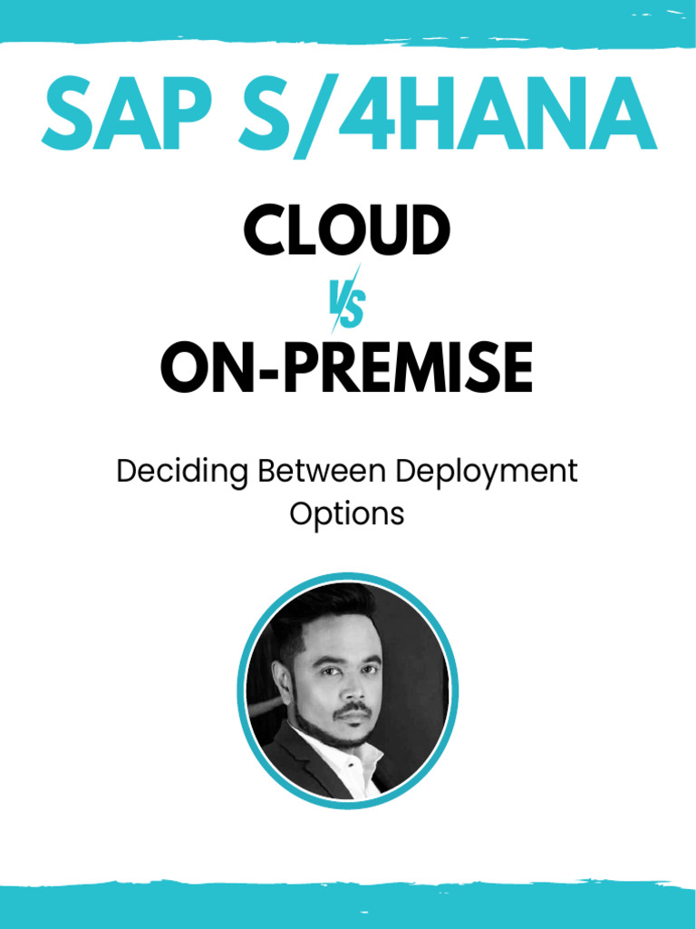 SAP S 4HANA Cloud vs. On-Premise | PDF | Cloud Computing | Subscription Business Model