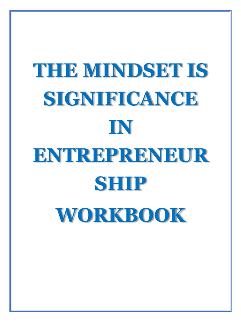 Entrepreneurial Mindset Workbook | PDF | Entrepreneurship | Mindset